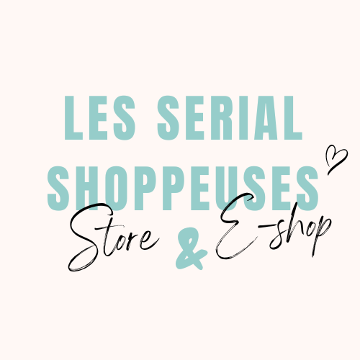 Les Serial Shoppeuses - Boutique de Mode Féminine